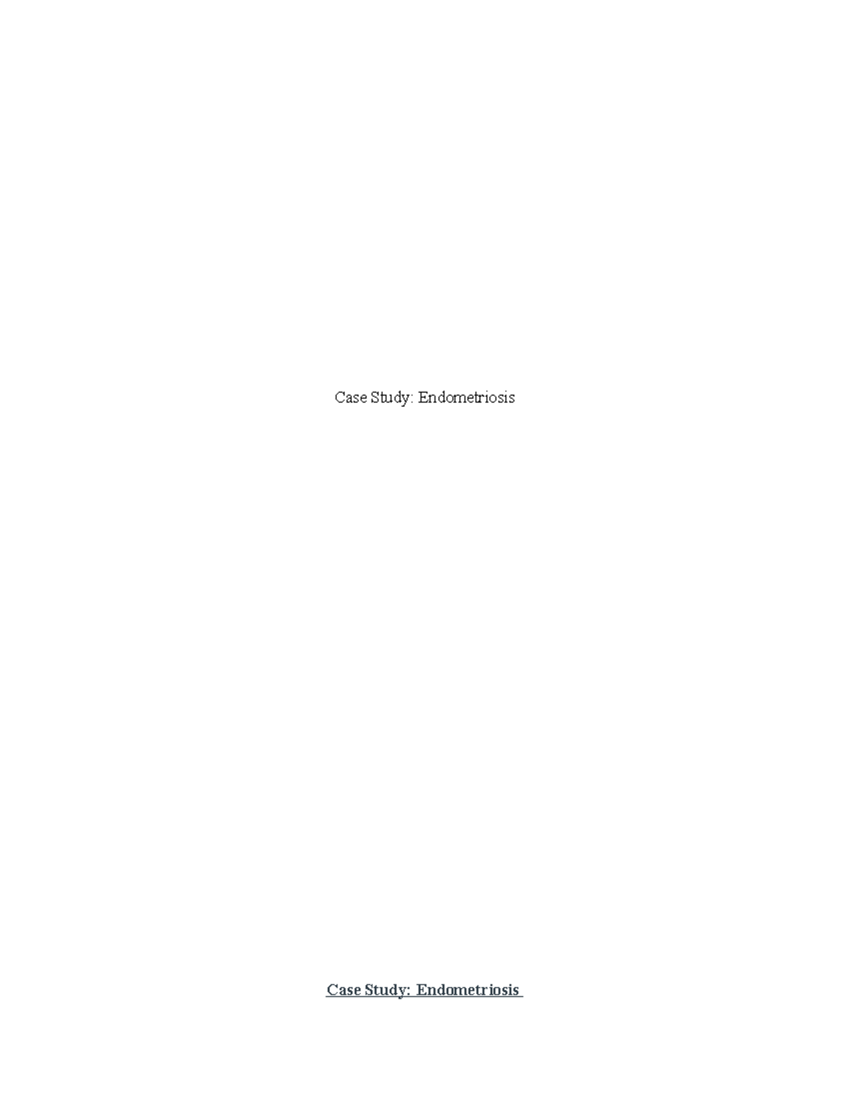 Case Study: Pathophysiology and Treatment of Endometriosis - Studocu