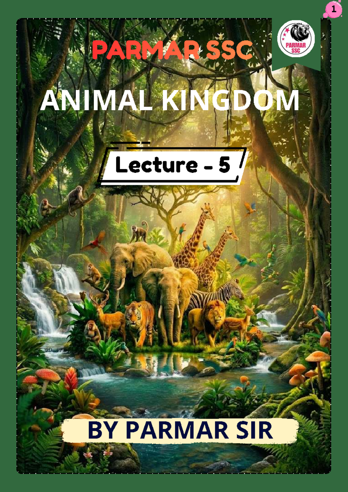 1 PARMAR SSC ANIMAL KINGDOM Lecture 5 Notes on Classification and - Studocu