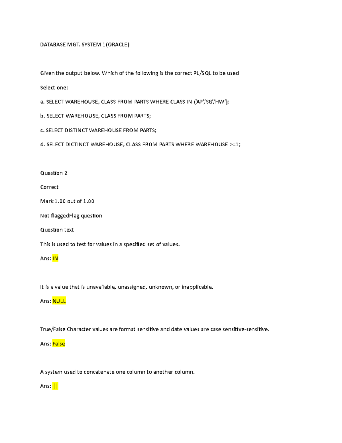 Database Management Finals Database Mgt System 1 Oracle Given The Output Below Which Of The