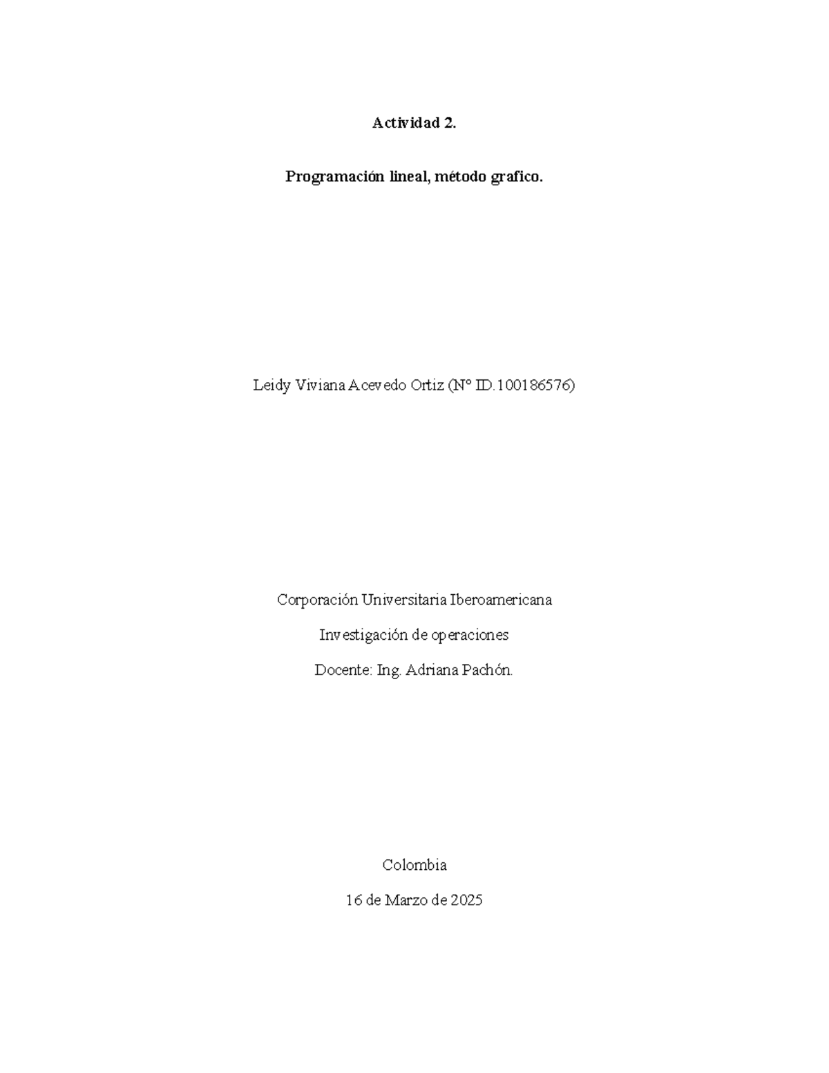 Actividad 2 - Programación Lineal: Método Gráfico (ID 100186576) - Studocu