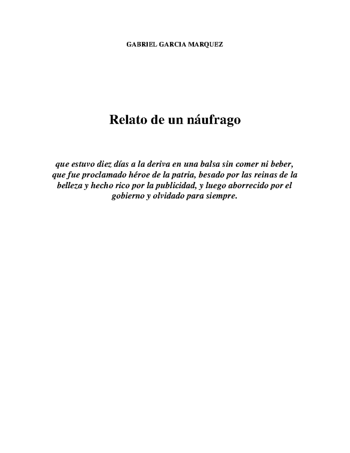 El Relato De Un Naufrago (Gabriel Gar - GABRIEL GARCIA MARQUEZ Relato ...