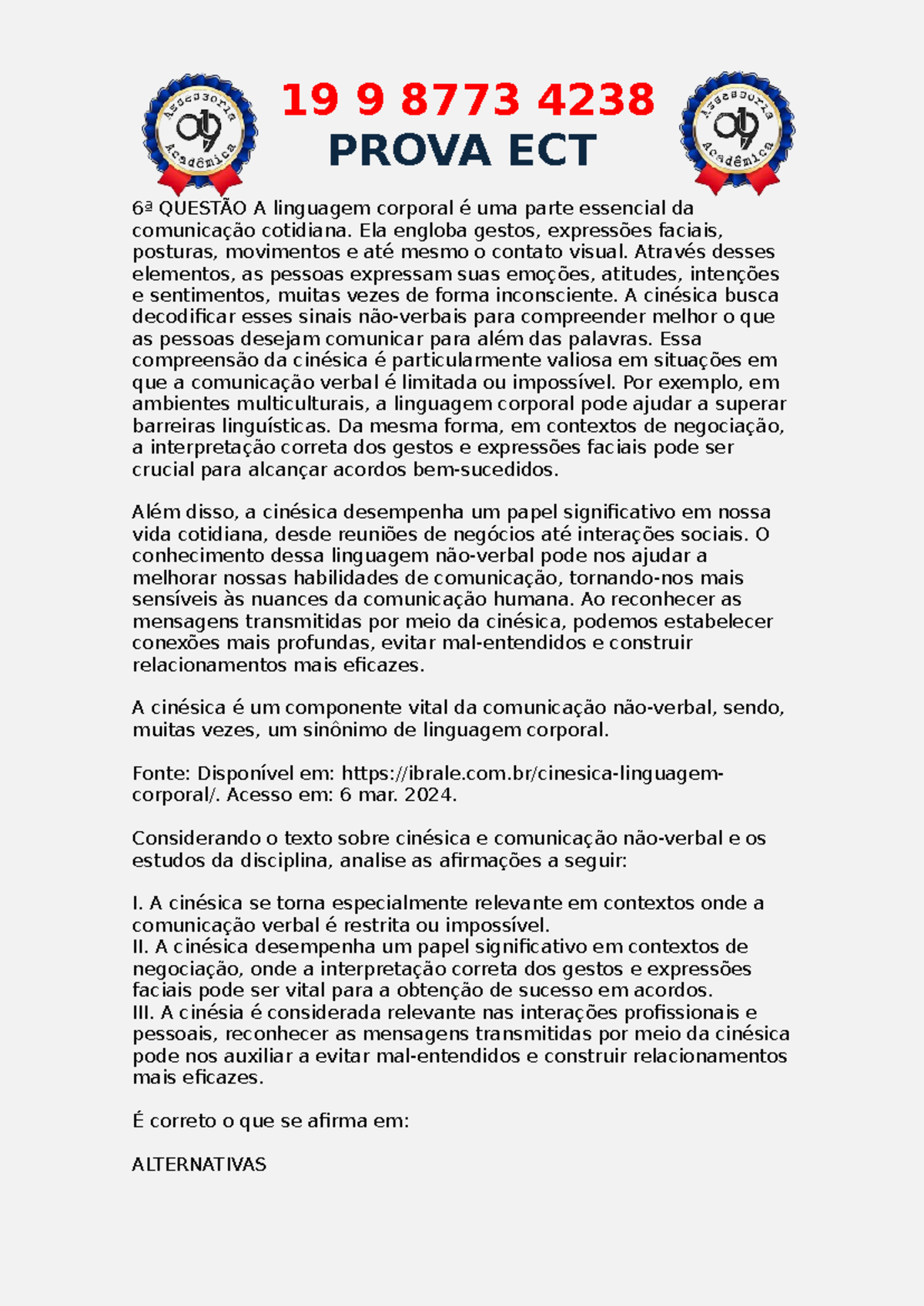 Prova ECT: 6ª Questão sobre Linguagem Corporal e Cinésica - Studocu