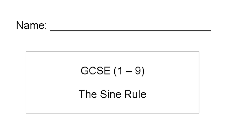 GCSE (1 9) Sine Rule Practice Questions and Solutions - Studocu