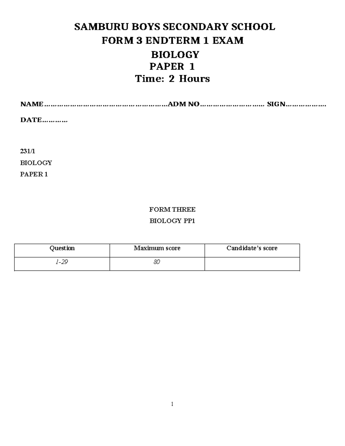 SAMBURU BOYS SEC SCH FORM 3 ENDTERM 1 EXAM BIOLOGY PAPER 1 - Studocu