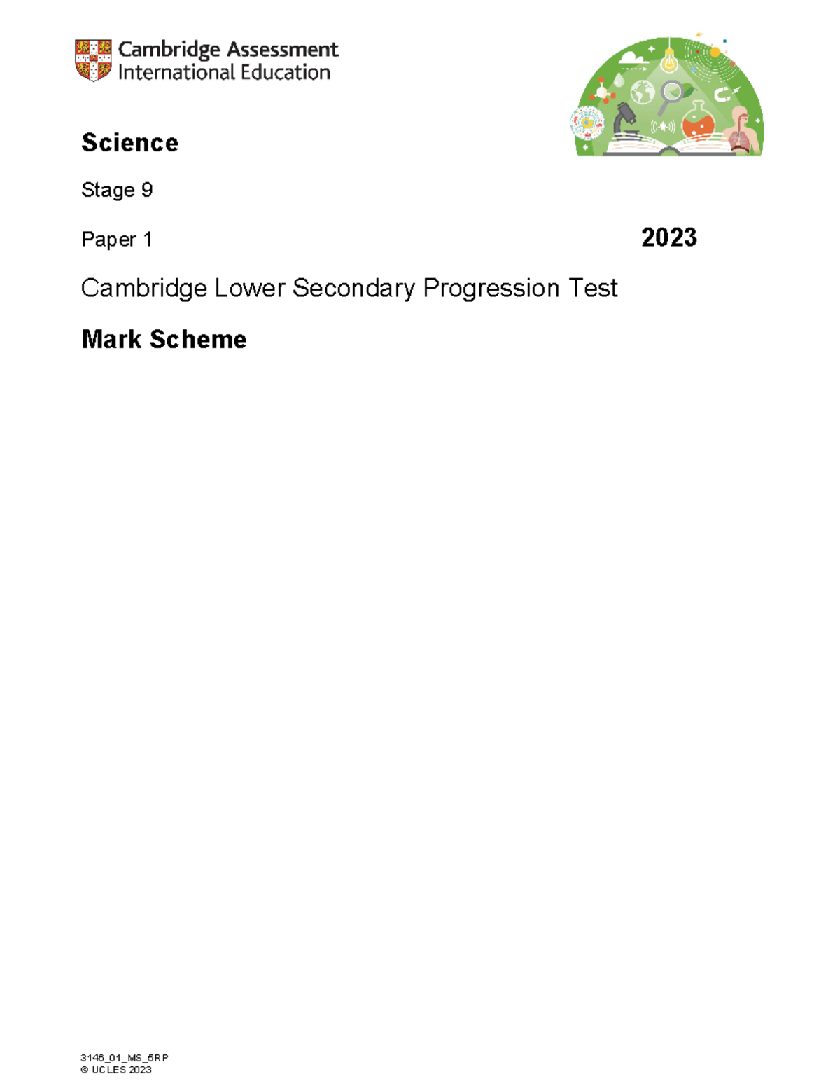 3146/01 Science Stage 9 Paper 1 Mark Scheme 2023 - Studocu