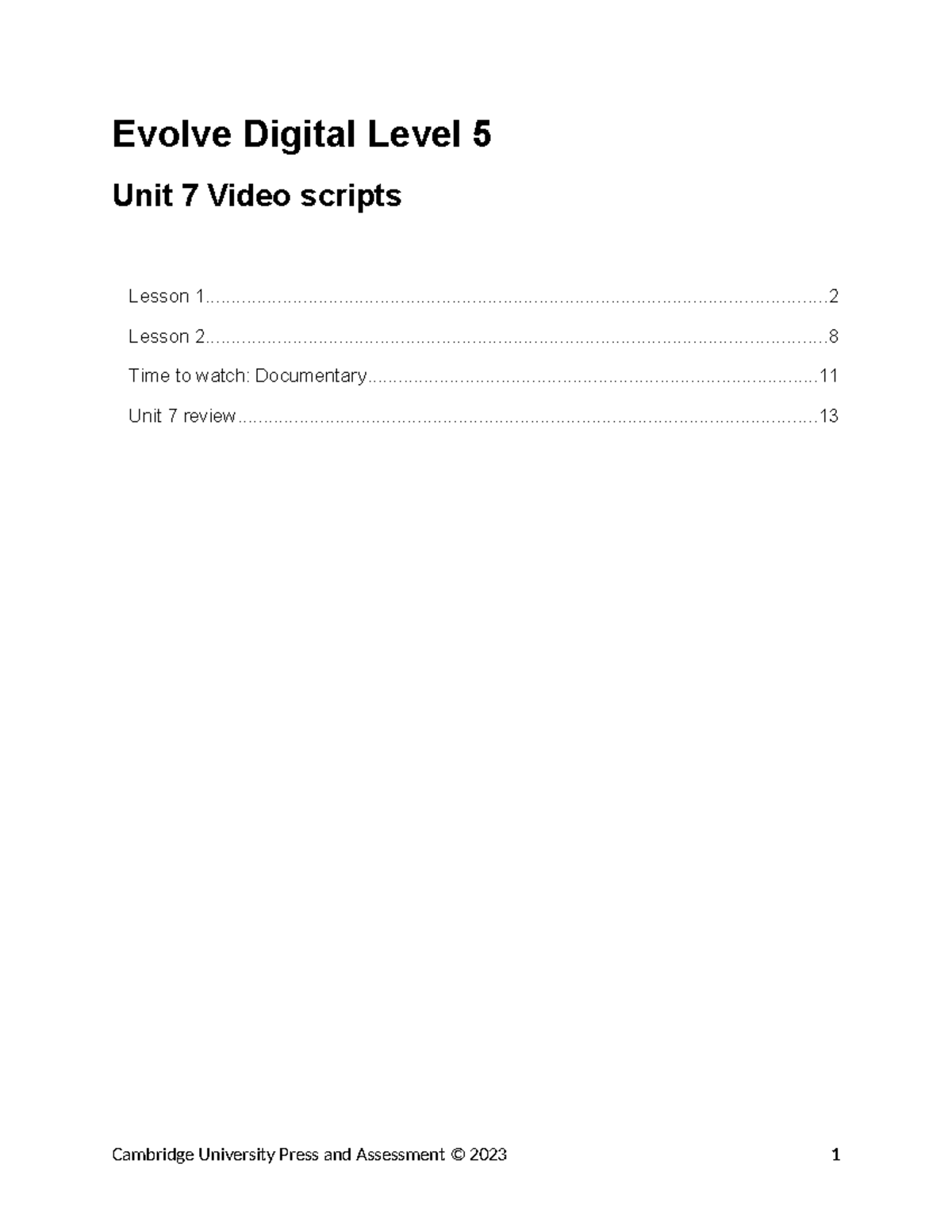 Evolve Digital Level 5 Unit 7 Video Scripts & Lesson Overview - Studocu