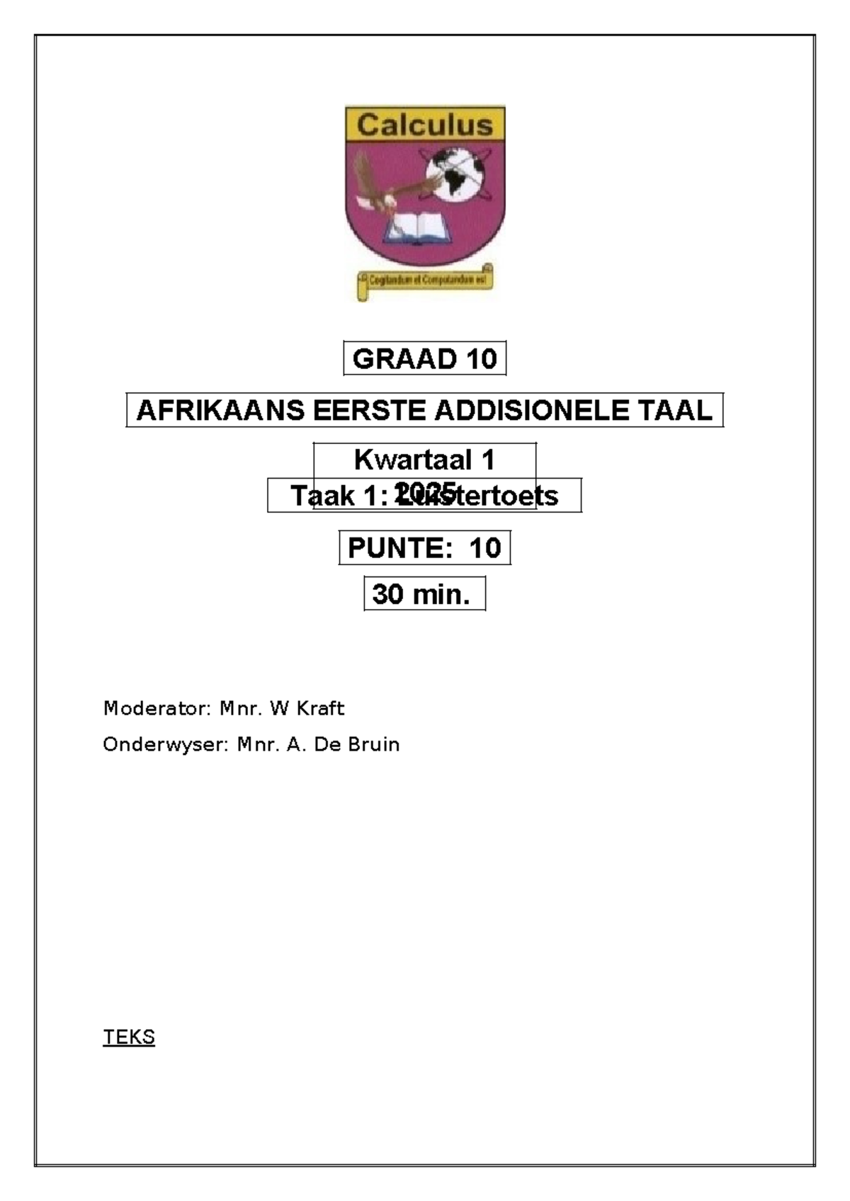 GRAAD 10 AFRIKAANS EERSTE ADDISIONELE TAAL Luistertoets Kwartaal 1 2025 - Studocu