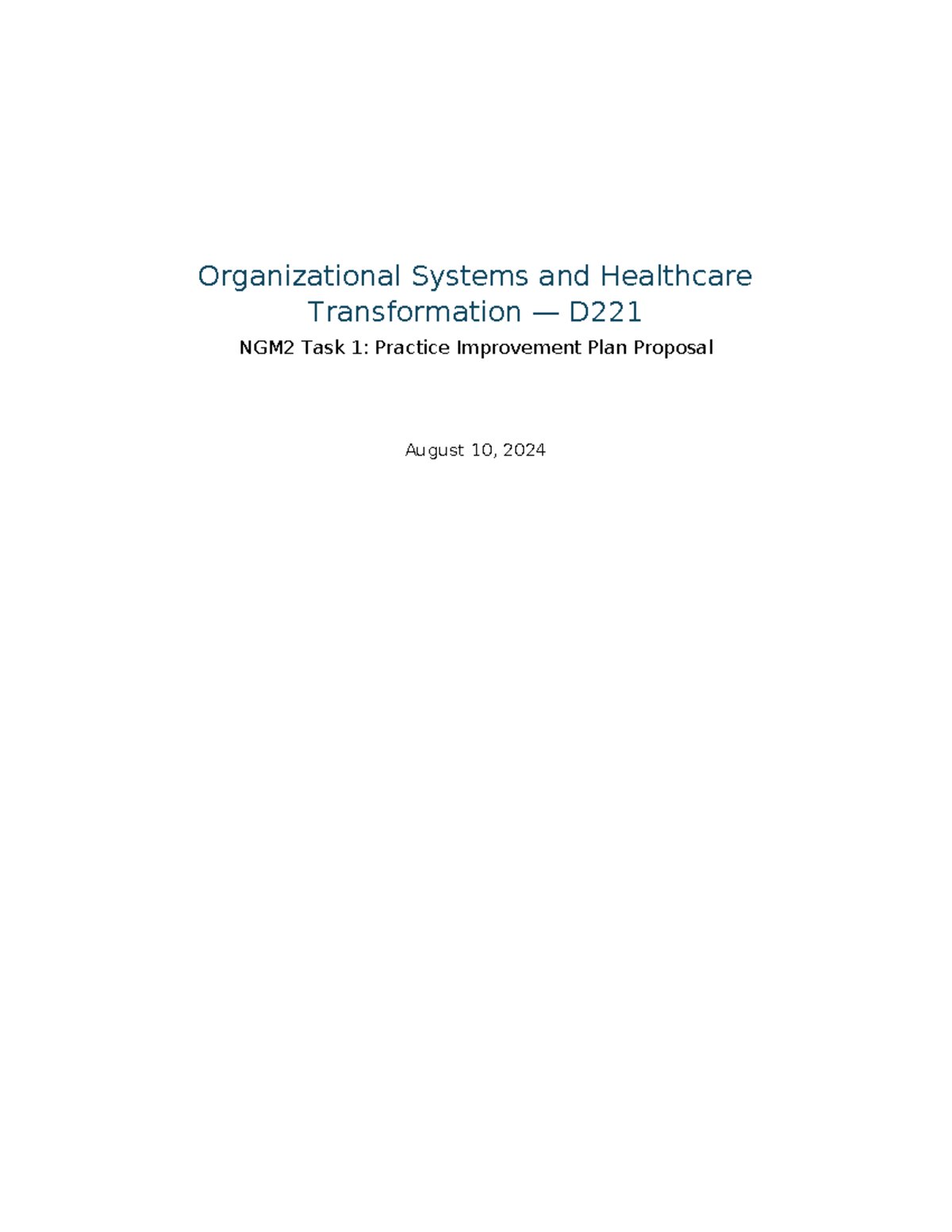 D221 - no revisions needed - Organizational Systems and Healthcare ...