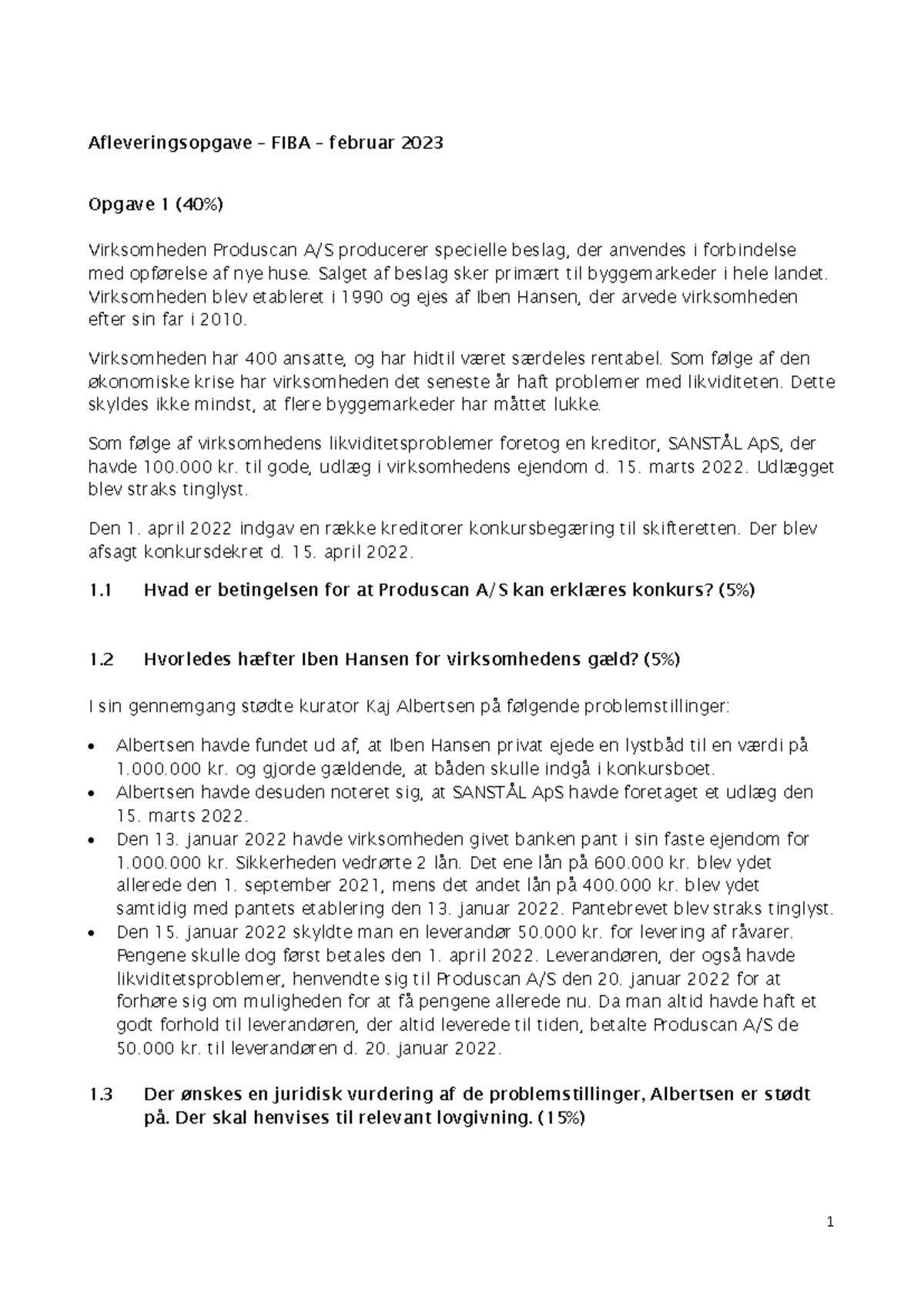 1. Aflevering FIBA februar 2023 - 2 semester - Afleveringsopgave – FIBA ...