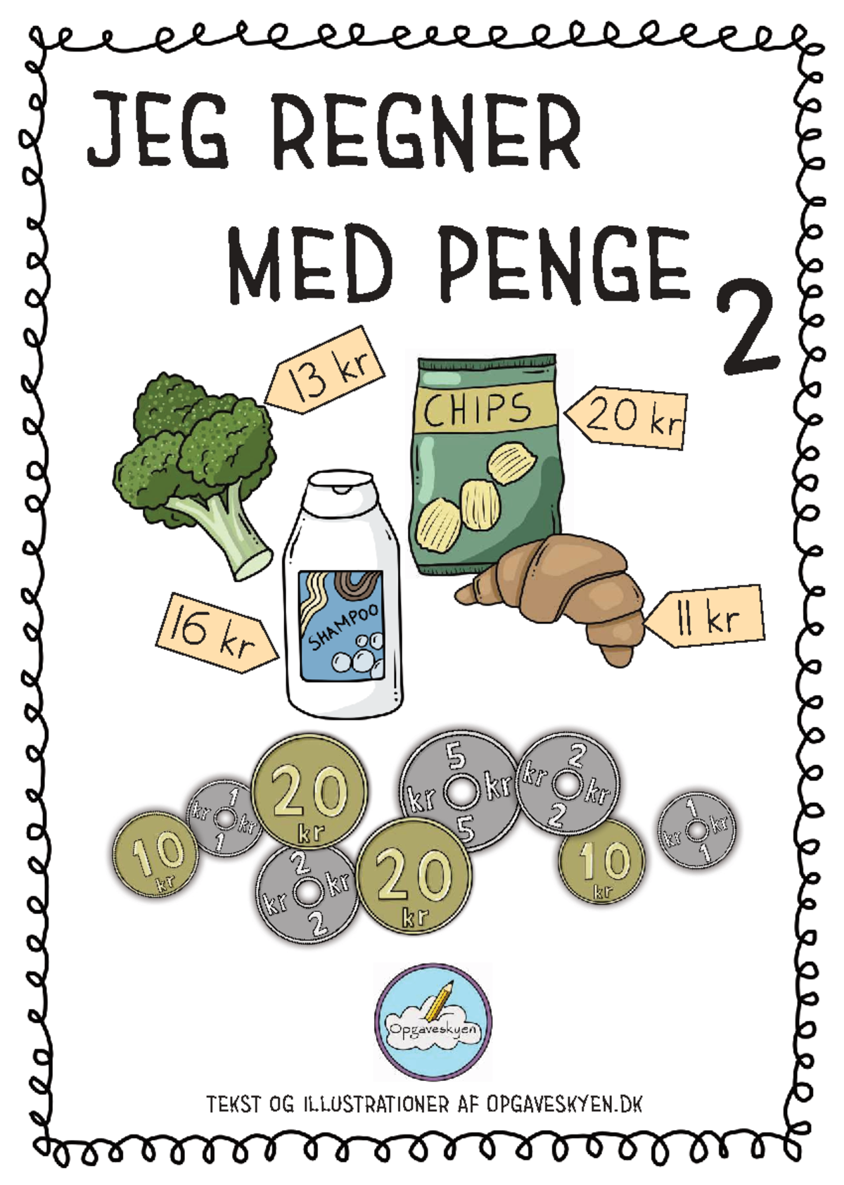 Jeg regner med penge 2 - Opgaver og Illustrationer - Studocu