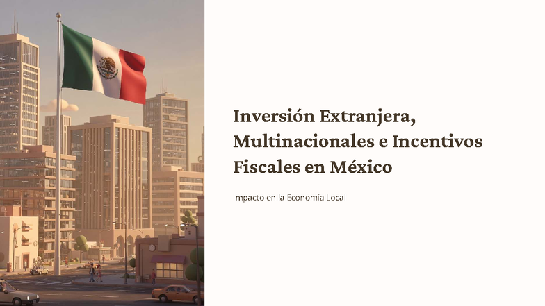 Inversión Extranjera y Multinacionales en México: Impacto Económico y ...