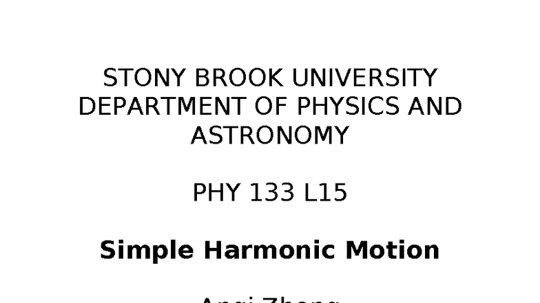 Simple Harmonic Motion Lab Report - PHY 133 L15 - Studocu