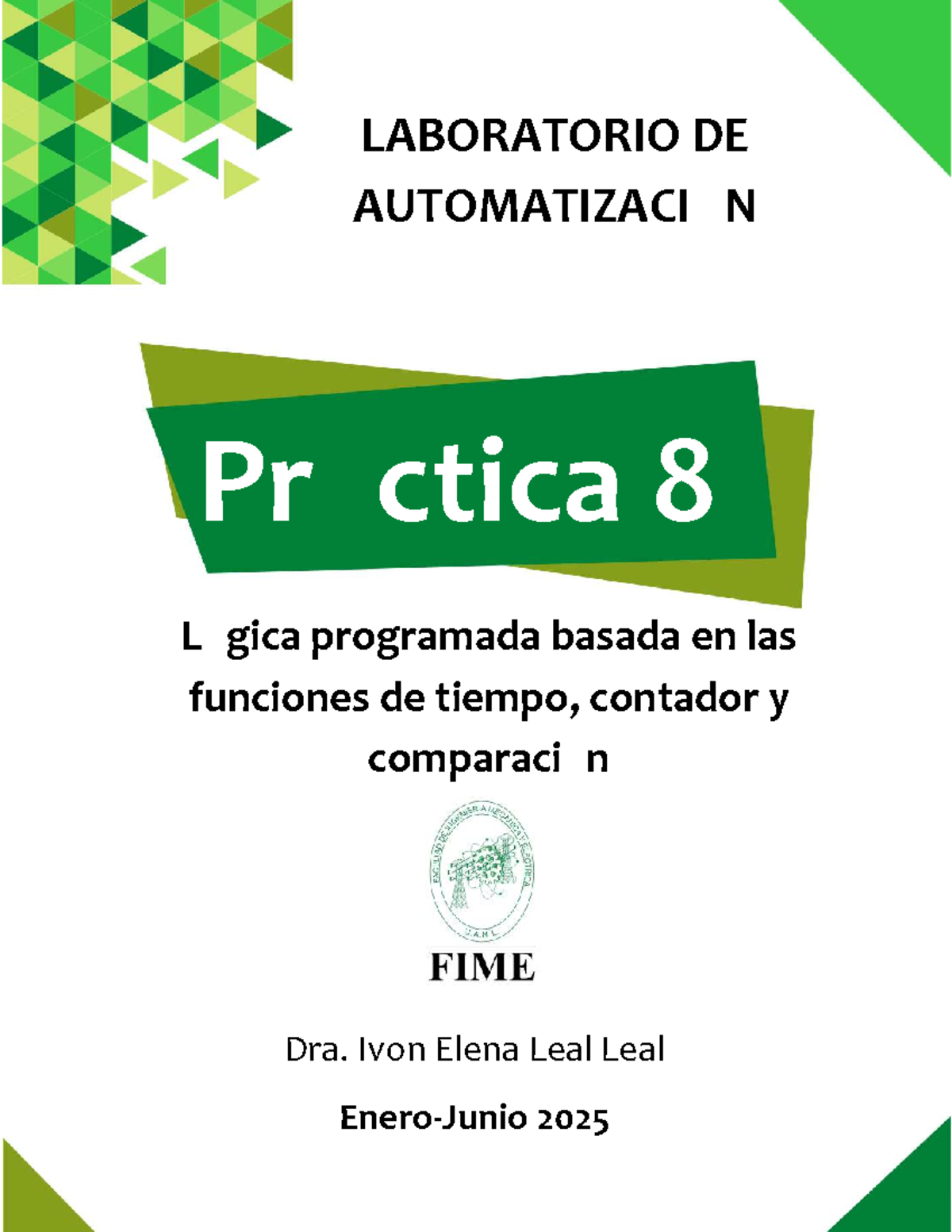 Práctica 8: Lógica programada con funciones de tiempo y comparación - Studocu