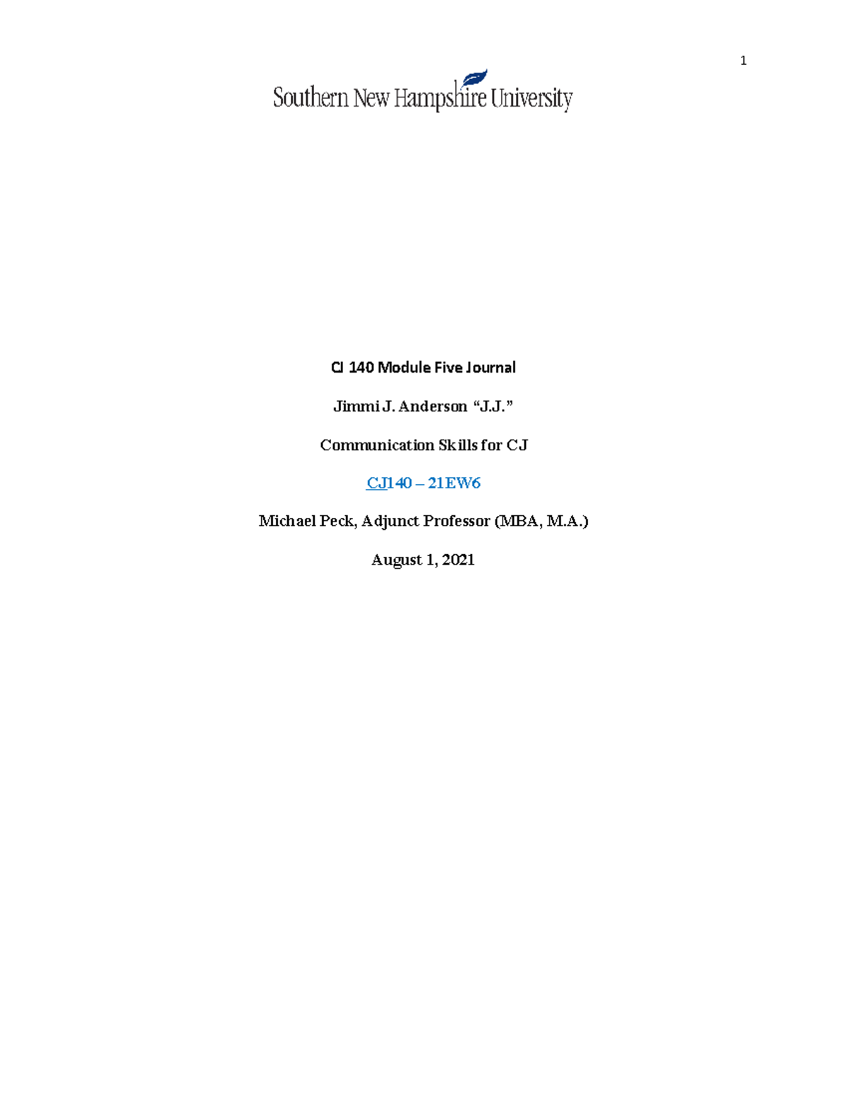 CJ 140 Module Five Journal: Interview Techniques Analysis by J.J ...