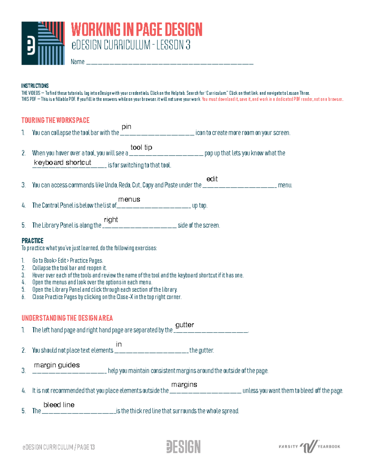 E Design Curriculum Lesson 3 - TOURING THE WORKSPACE 1. You can ...