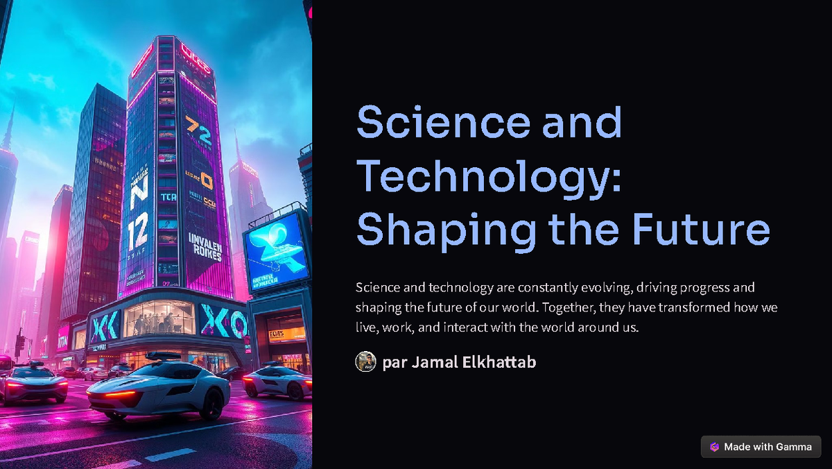 Science and Technology Shaping the Future - Science and Technology ...