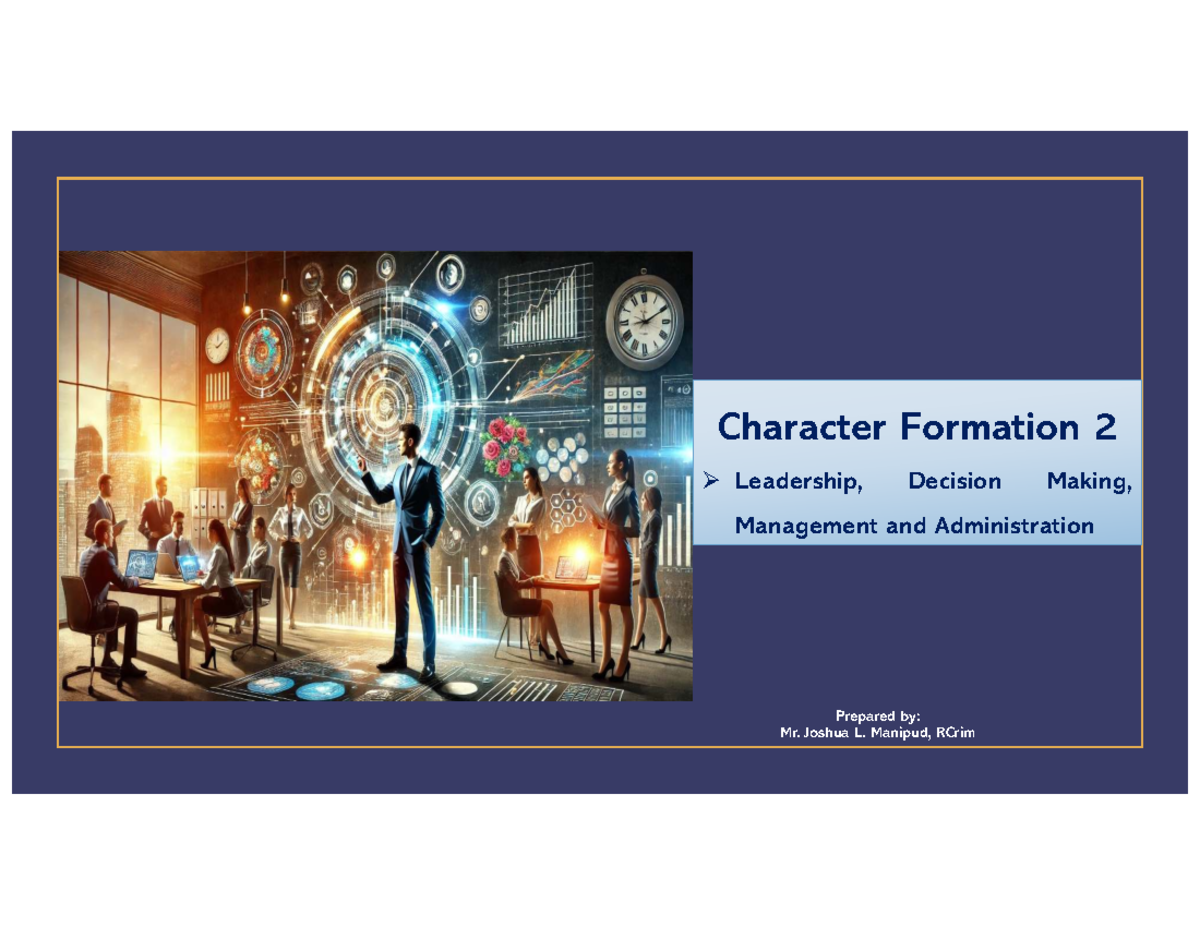 Character Formation 2: Leadership, Decision Making & Management Notes ...