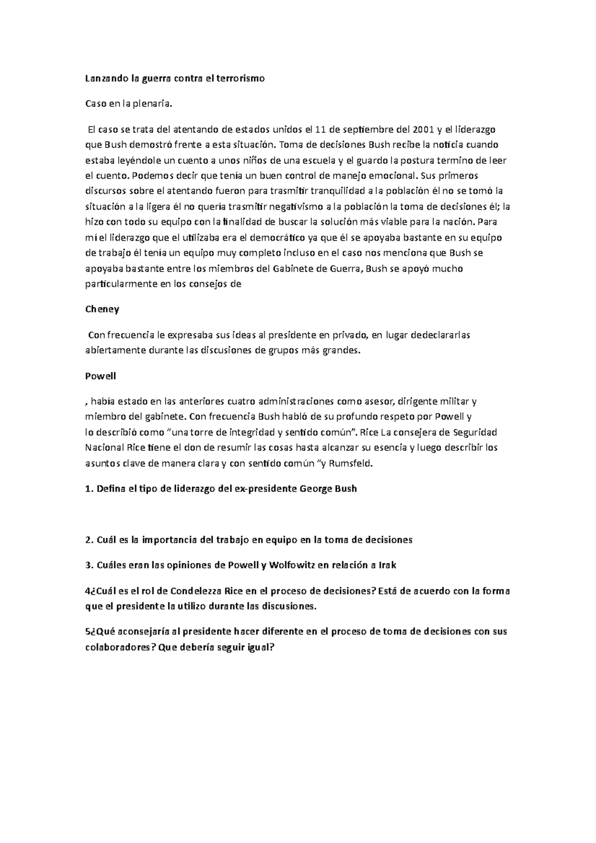 Lanzando la guerra contra el terrorismo - El caso se trata del ...