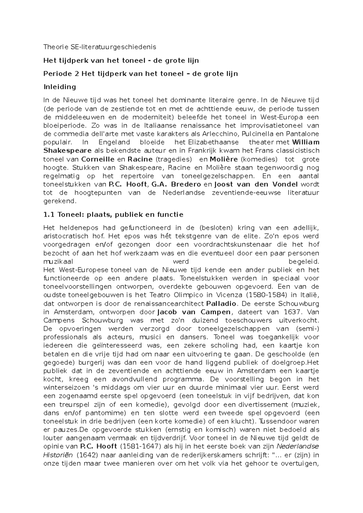 Theorie LL B Module 3 - Het Tijdperk van het Toneel en Humanisme ...