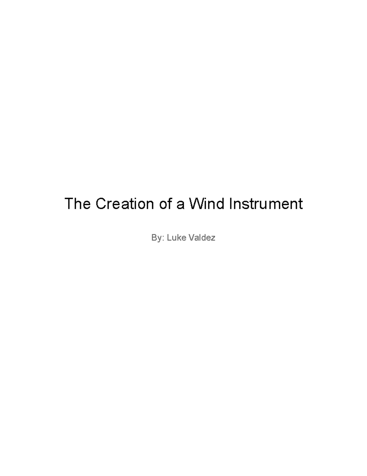 ENGR 101: The Creation of a Wind Instrument - Design & Sound Principles ...