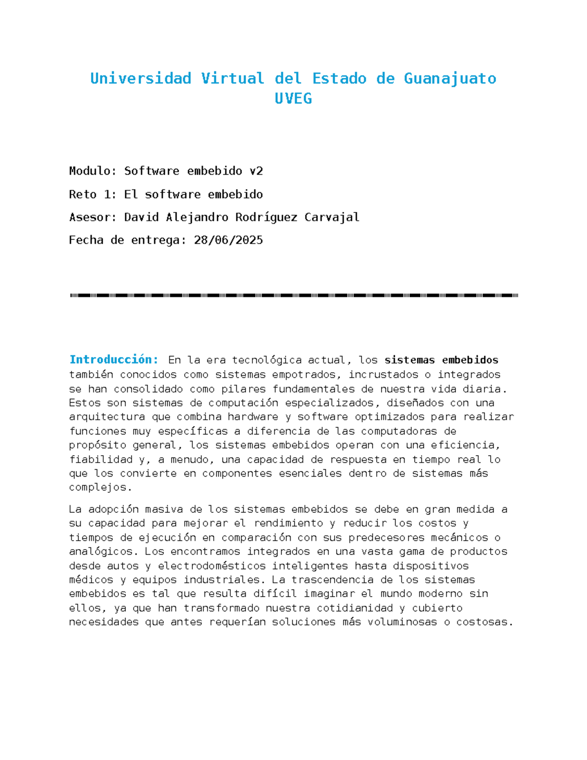 Reto 1: El Software Embebido en la Vida Cotidiana - UVEG - Studocu