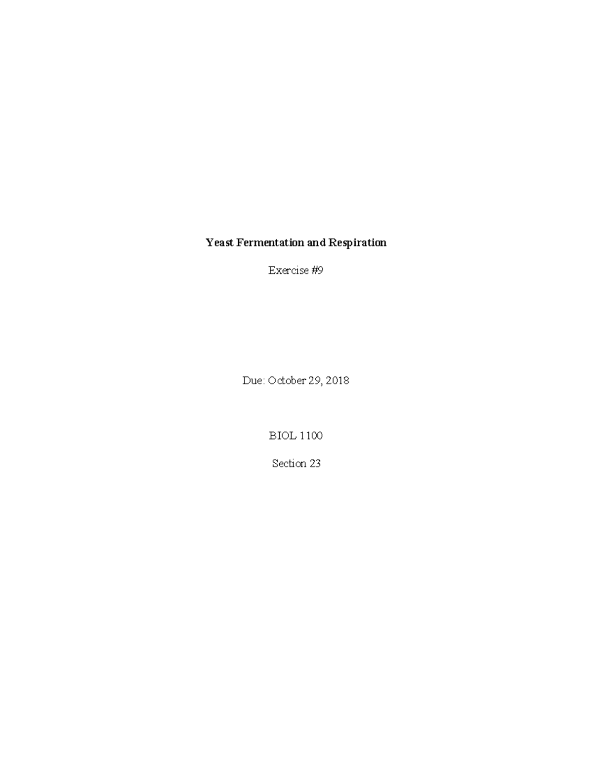 Fermentation Lab Report - Yeast Fermentation and Respiration Exercise ...