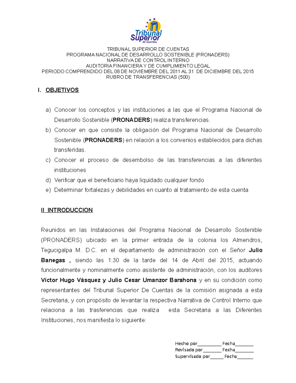 Narrativa de Control Interno y Auditoría Financiera PRONADERS 2011-2015 ...