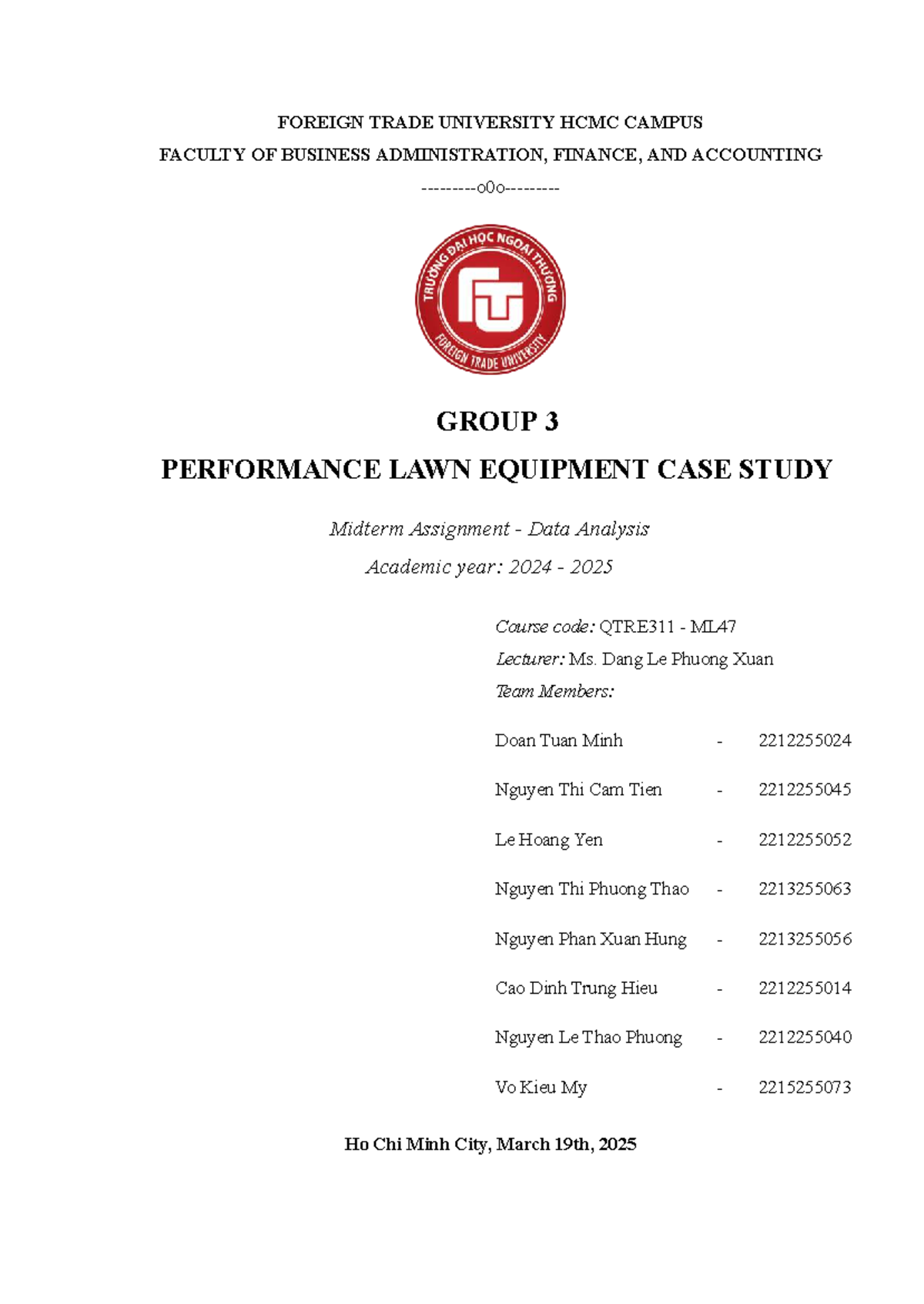 QTRE311 ML47 Midterm Case Study: Performance Lawn Equipment Analysis ...