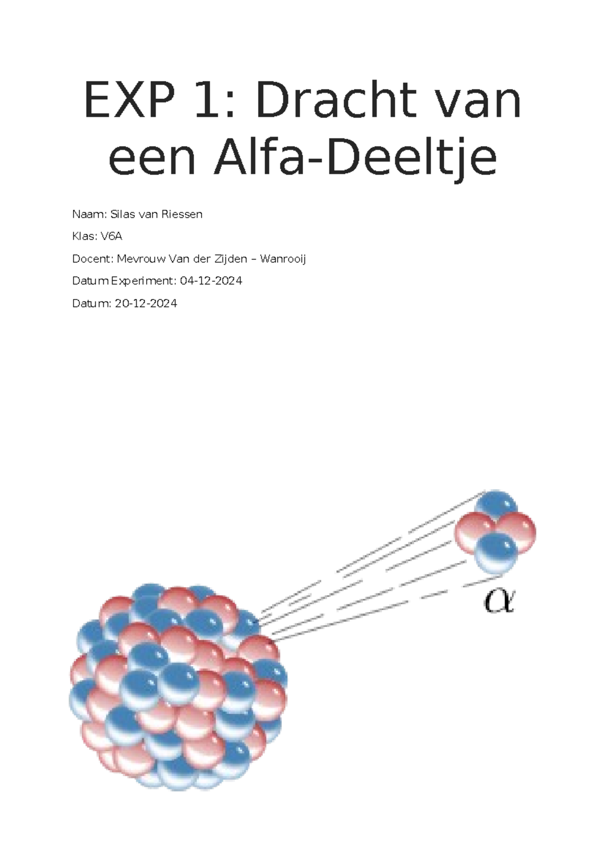 EXP1NASP - Verslag van het Stralings Practicum: Dracht van Alfa-Deeltje ...