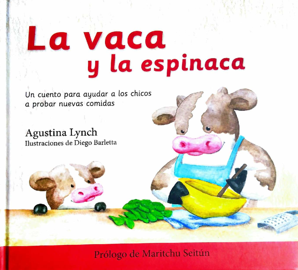 La Vaca Paca y la Espinaca: Un Cuento para Niños - Studocu
