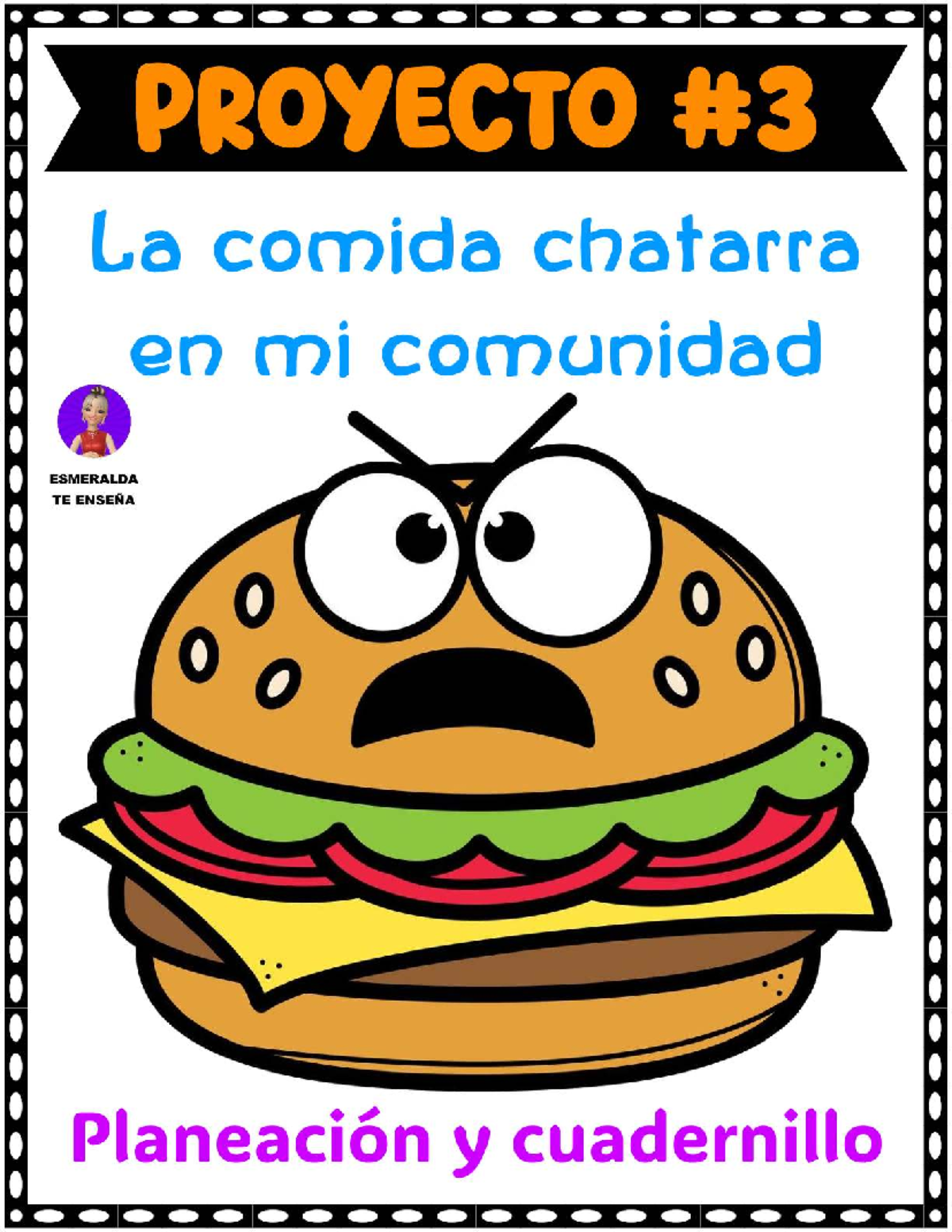 Proyecto 1º: La Comida Chatarra en Mi Comunidad - Educación Alimentaria ...