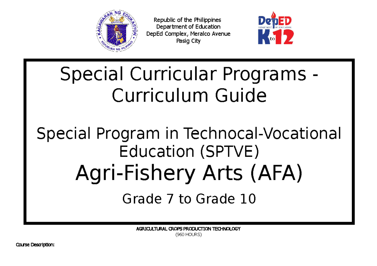 Curriculum Guide for SPTVE_AFA Courses 1 and 2: Agri-Fishery Arts - Studocu