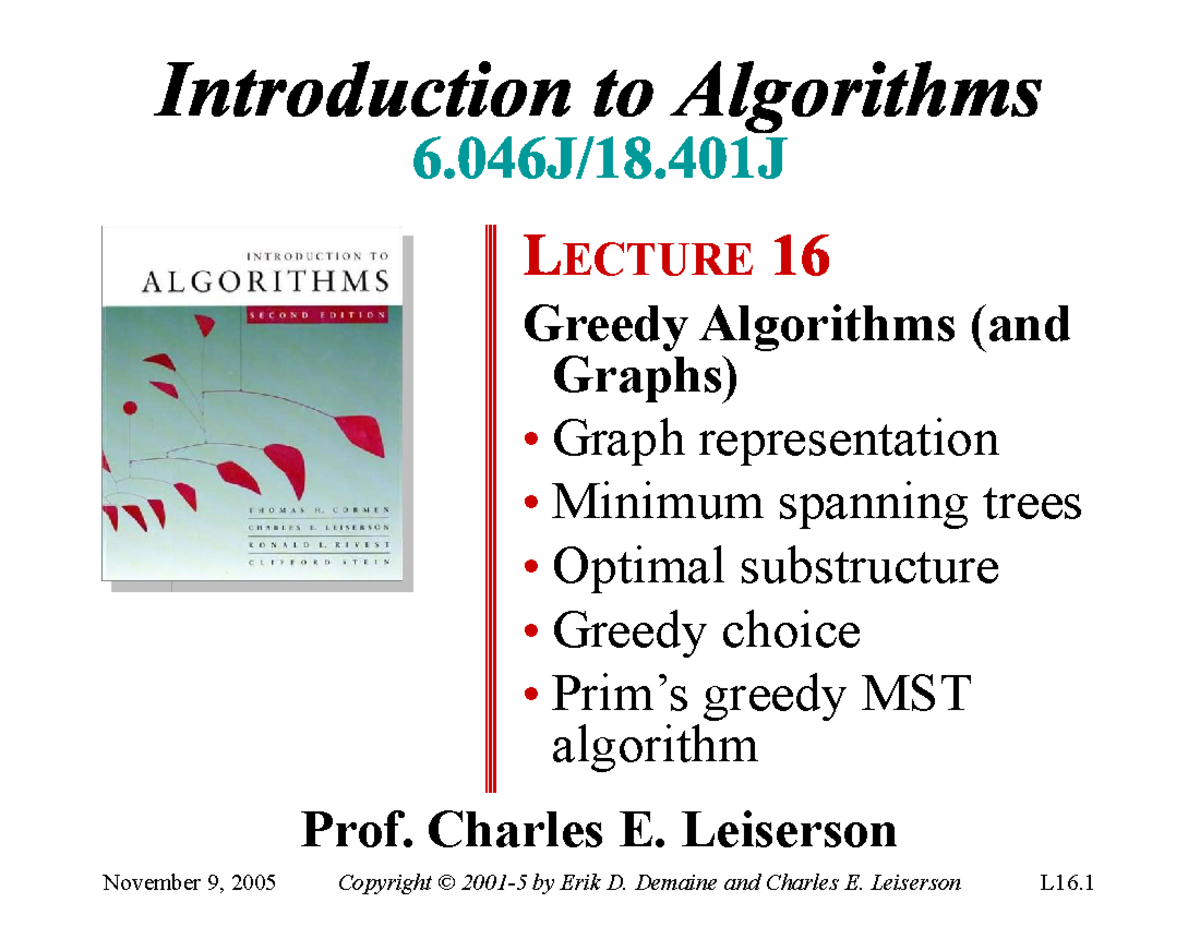 Lecture - 5 - Greedy Algorithms - Graphs - November 9, 2005 Copyright ... Lecture - 5 - Greedy Algorithms - Graphs - November 9, 2005 Copyright ...