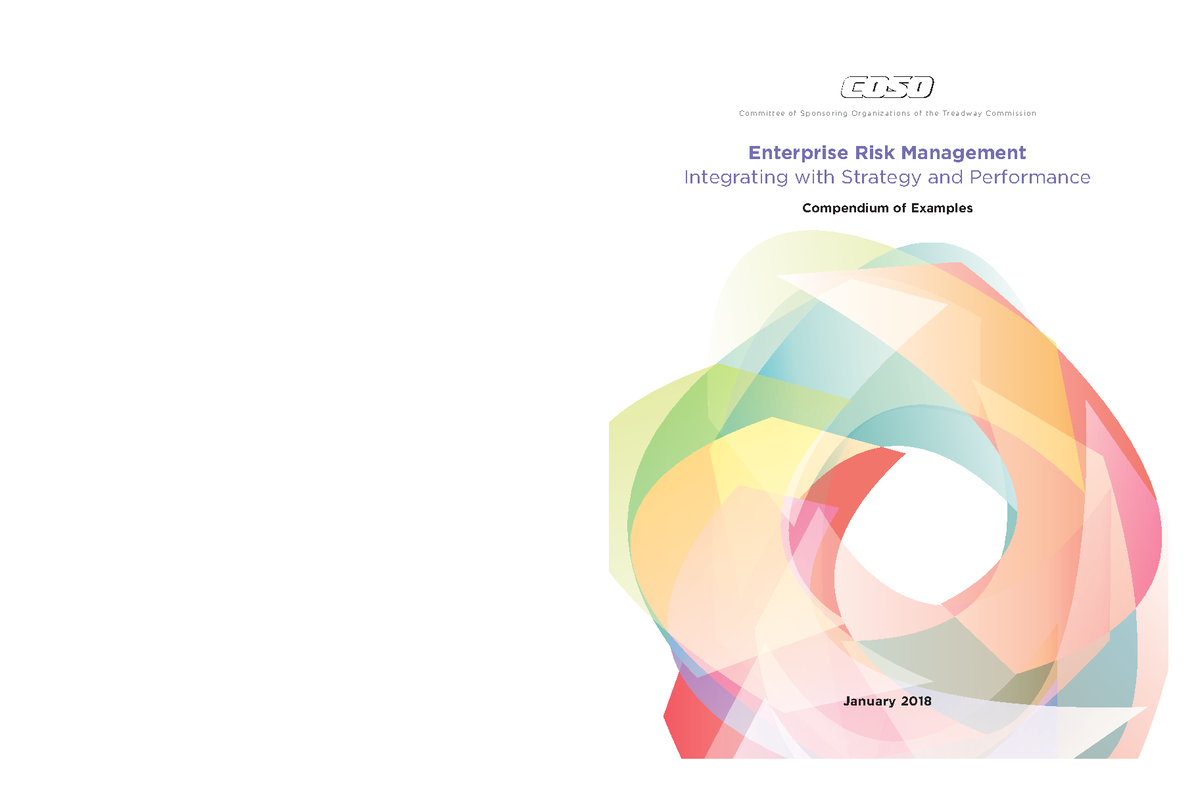 COSO ERM 2017: Integrating Risk Management with Strategy & Performance ...