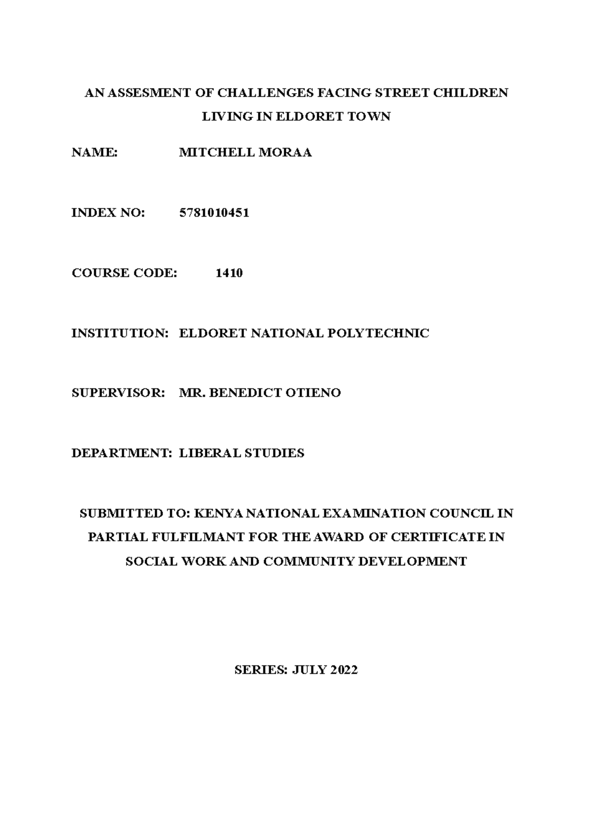 Challenges Facing Street Children in Eldoret Town: A Study (Course Code ...