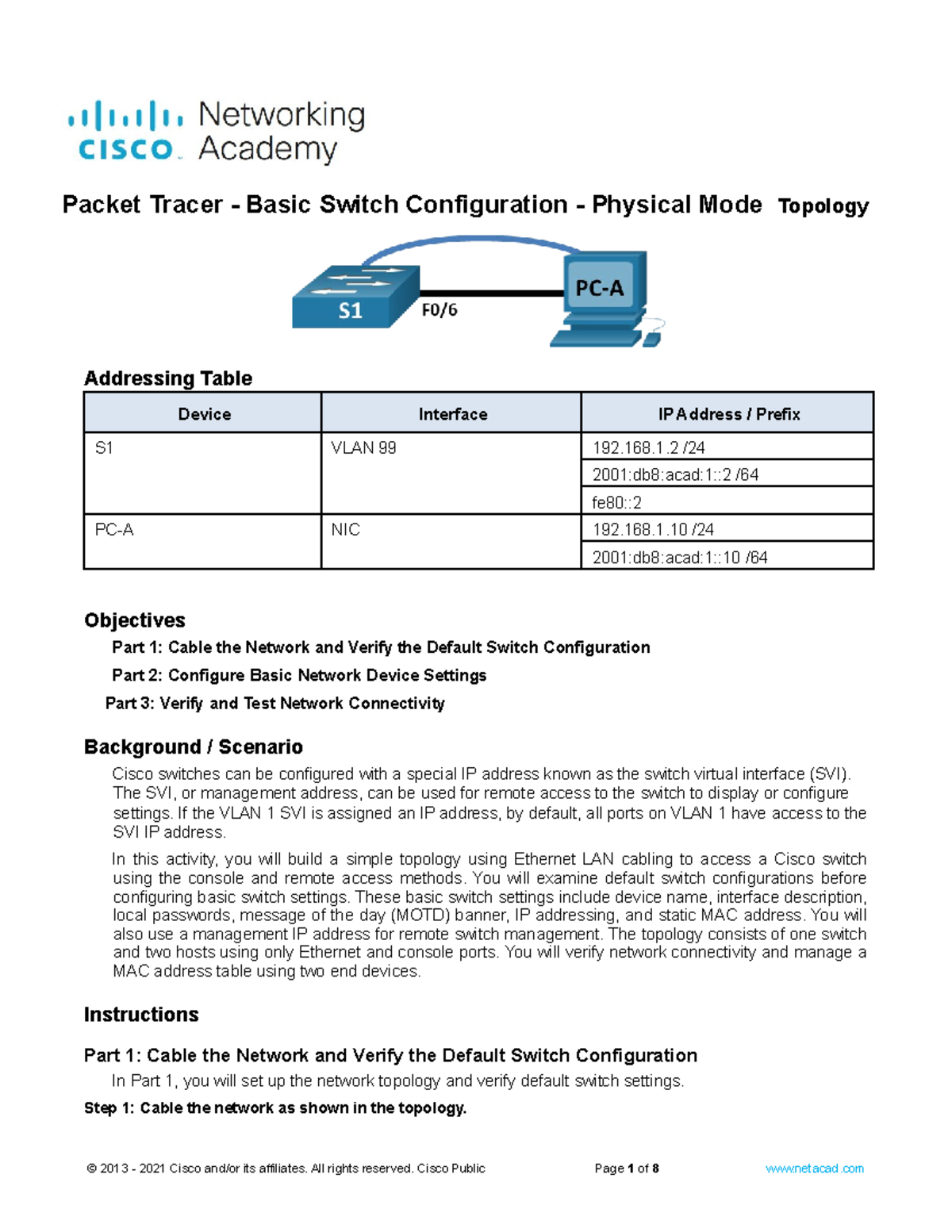 Working 1.1.7 PT - Basic Switch Configuration Lab Instructions - Studocu