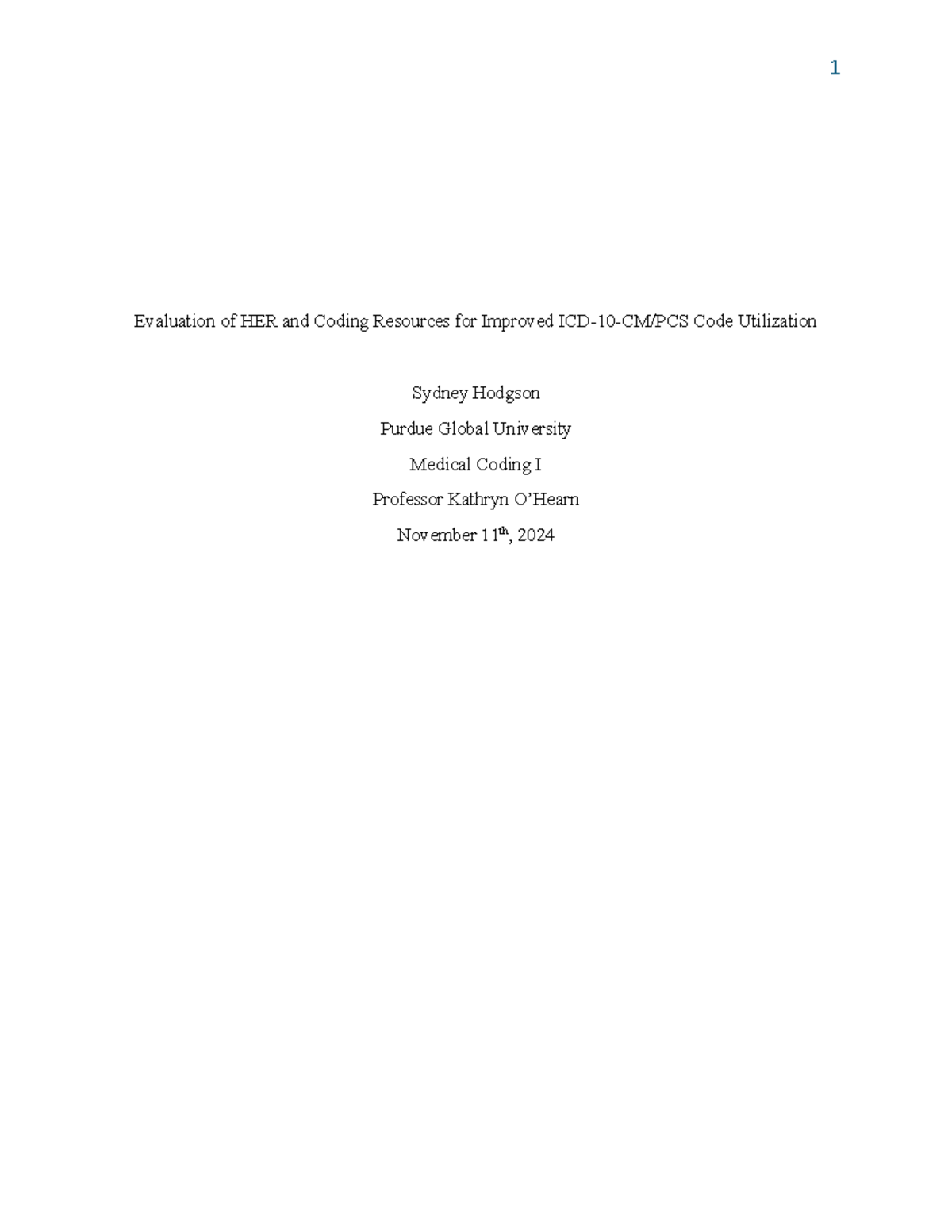 Medical Coding I Unit 6: EHR Evaluation & ICD-10-CM/PCS Utilization ...