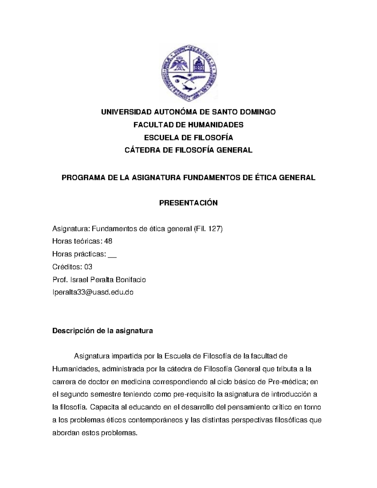 Programa de Fundamentos de Ética General (Fil. 127) - UASD - Studocu