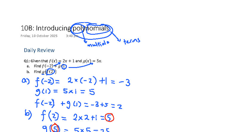 10B Introducing polynomials - Key Ideas Daily Review Q1: Given that 𝑓(𝑥 ...