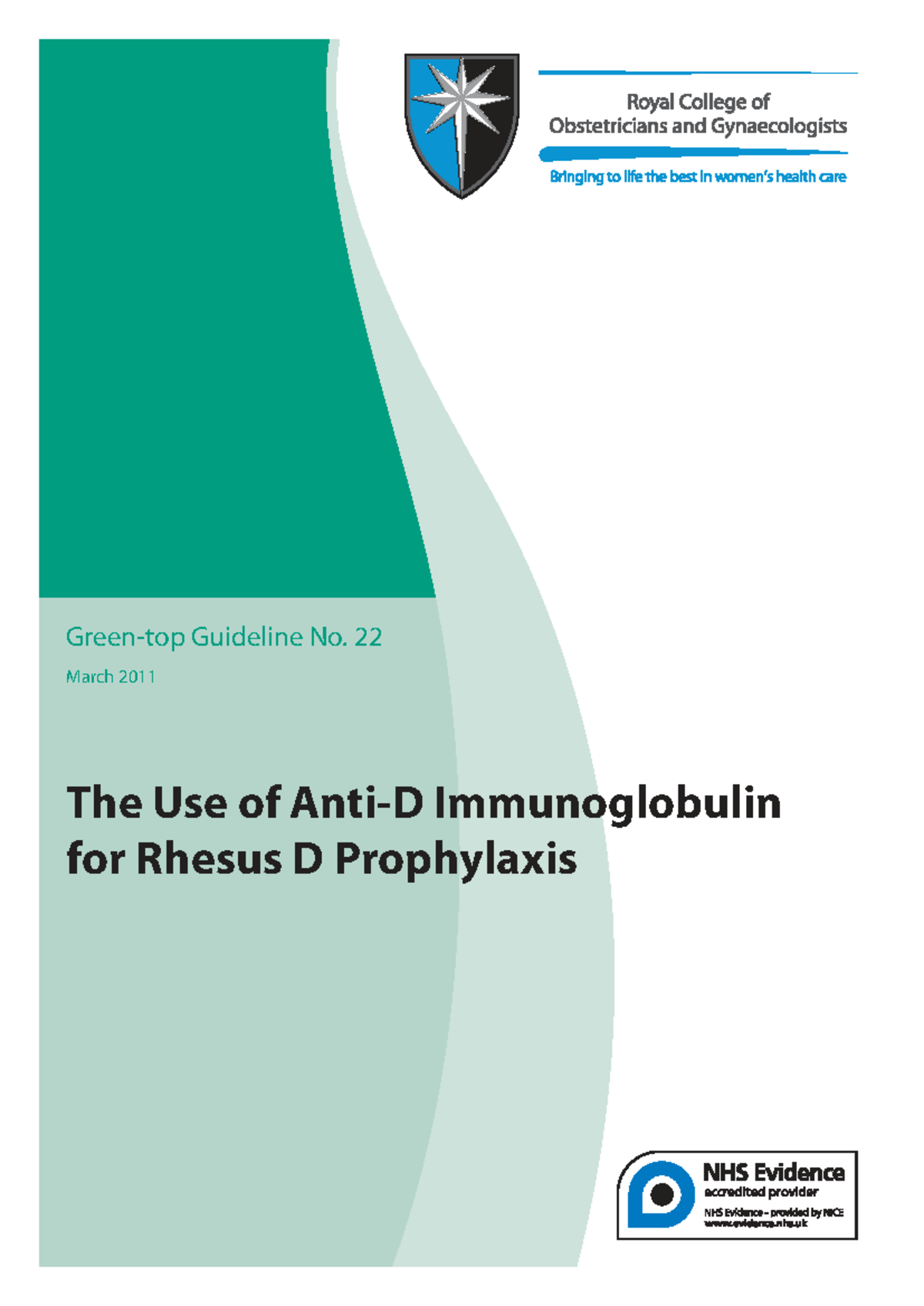 RCOG Guideline No. 22: Immunoglobulin Use for Rhesus D Prophylaxis ...