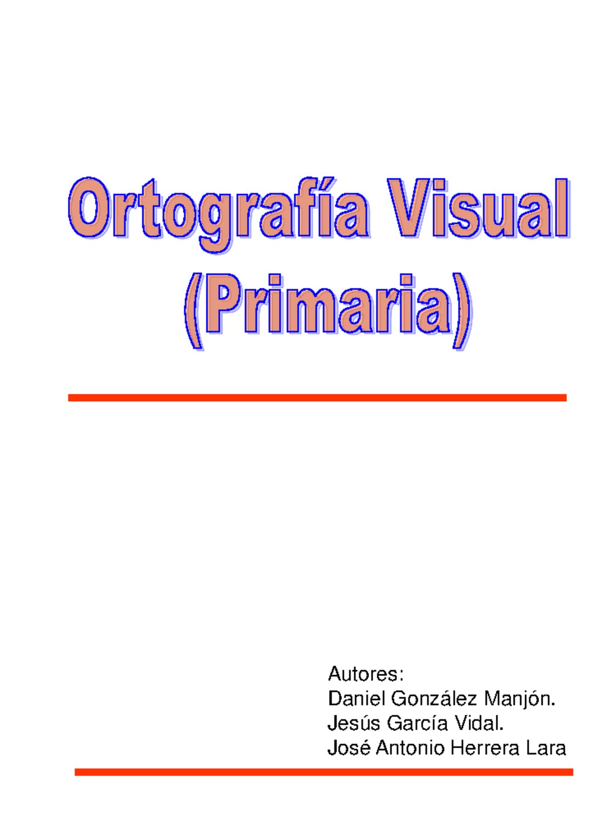 Actividades para mejorar la ortografía visual - Ejemplos y ejercicios - Studocu