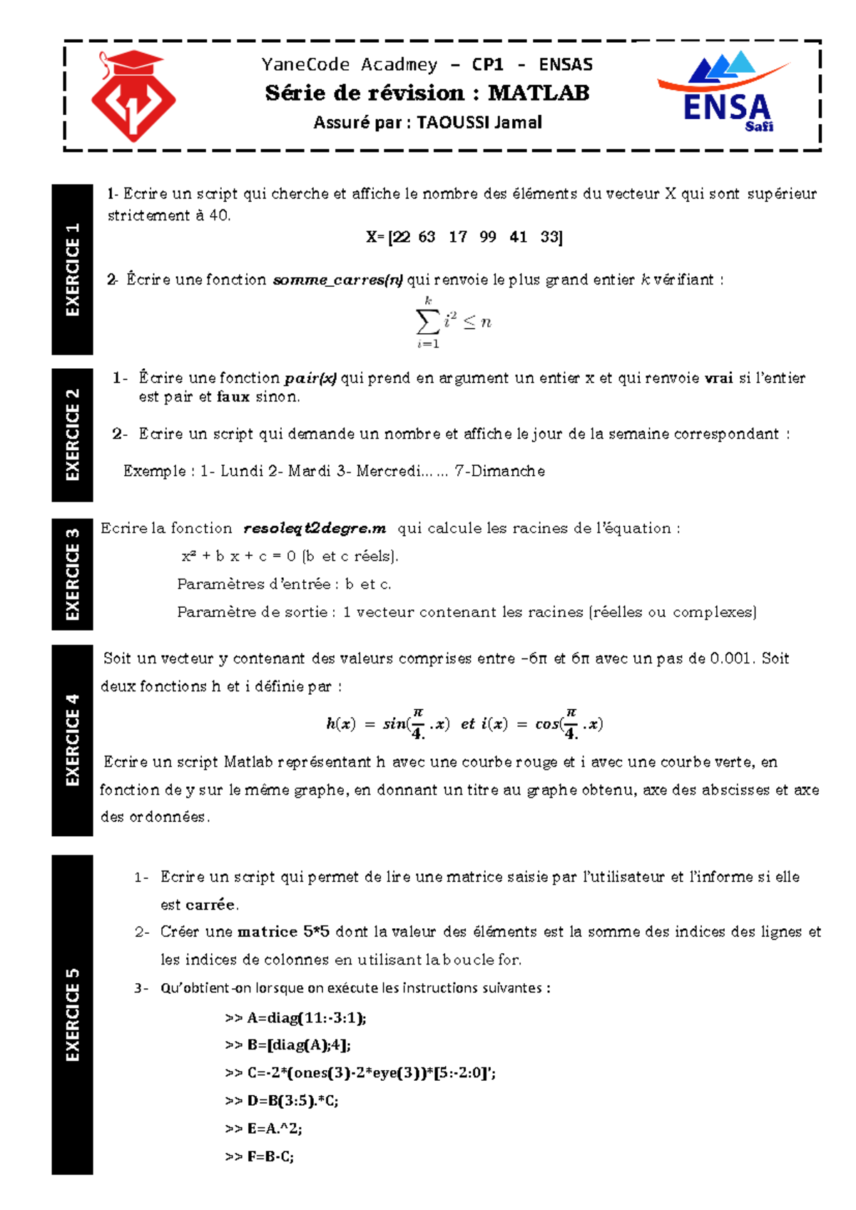Série de révision 3 Matlab 2023 - YaneCode Acadmey – CP1 - ENSAS Série ...