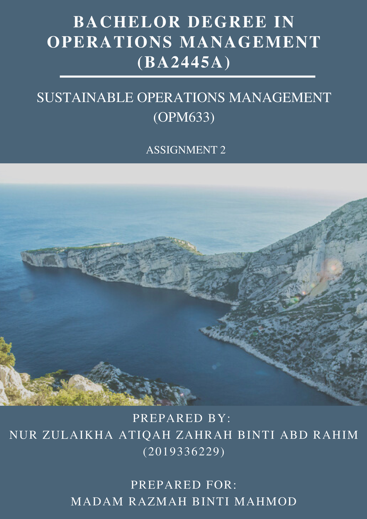Sustainable Operations Management OPM633 - P RE P ARED BY: N U R Z U L ...