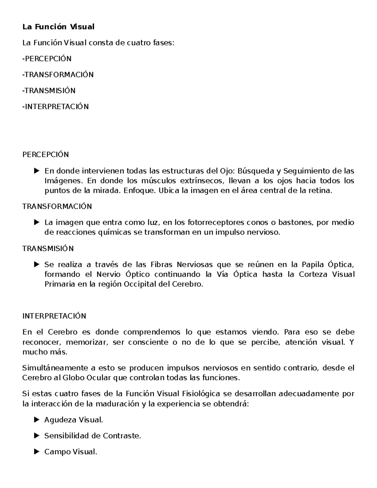 La Función Visual - La Función Visual La Función Visual consta de ...