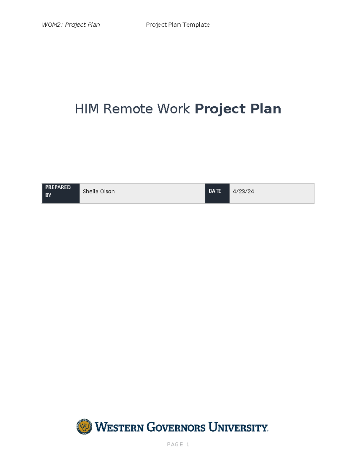 D257 Task 2 HIM Remote Work Project Plan Using Agile Methodology - Studocu