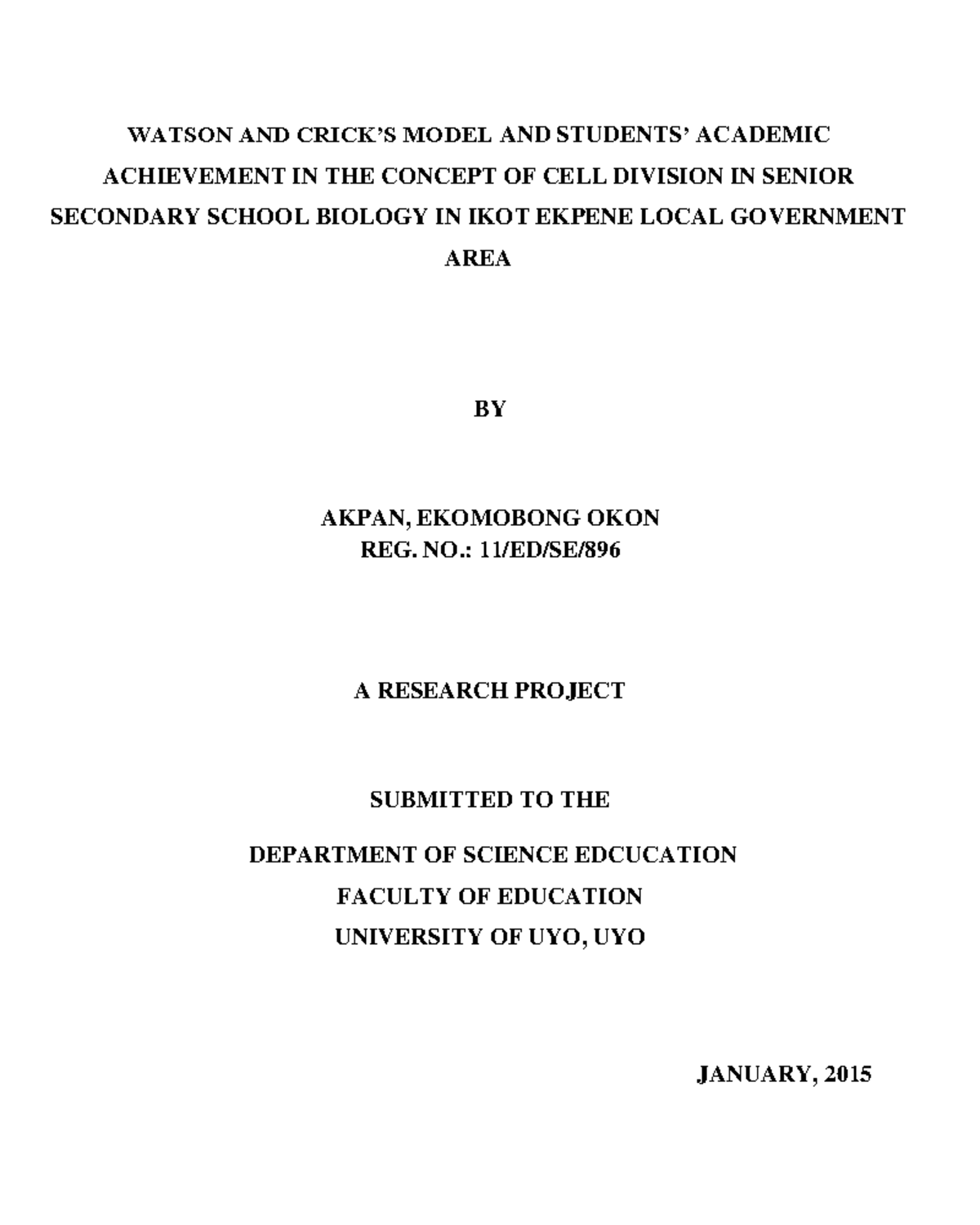WATSON'S MODEL AND STUDENTS' ACHIEVEMENT IN CELL DIVISION: A STUDY IN ...