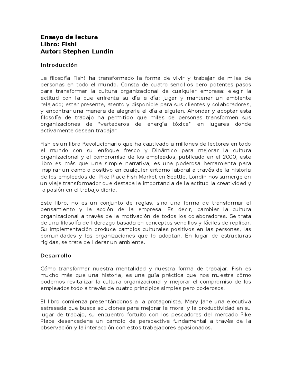 Ensayo de Lectura: Filosofía Fish! de Stephen Lundin - Studocu