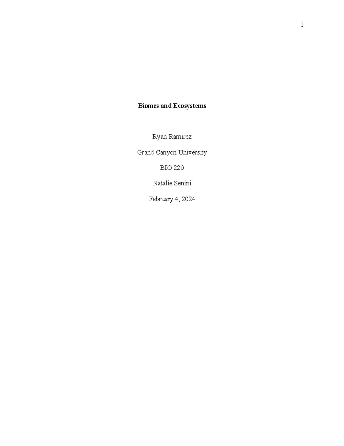 BIO 220- biomes and ecosystems - Biomes and Ecosystems Ryan Ramirez ...