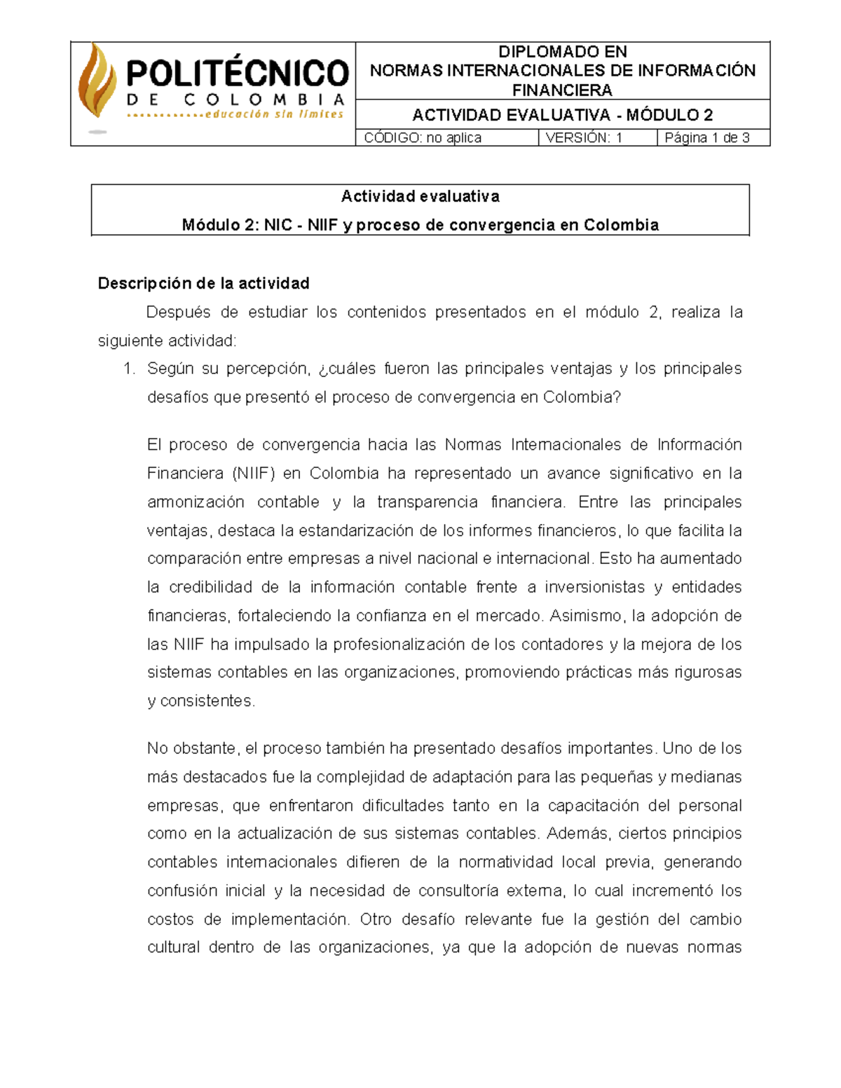 Evaluación Módulo 2: Ventajas y Desafíos de NIIF en Colombia - Studocu