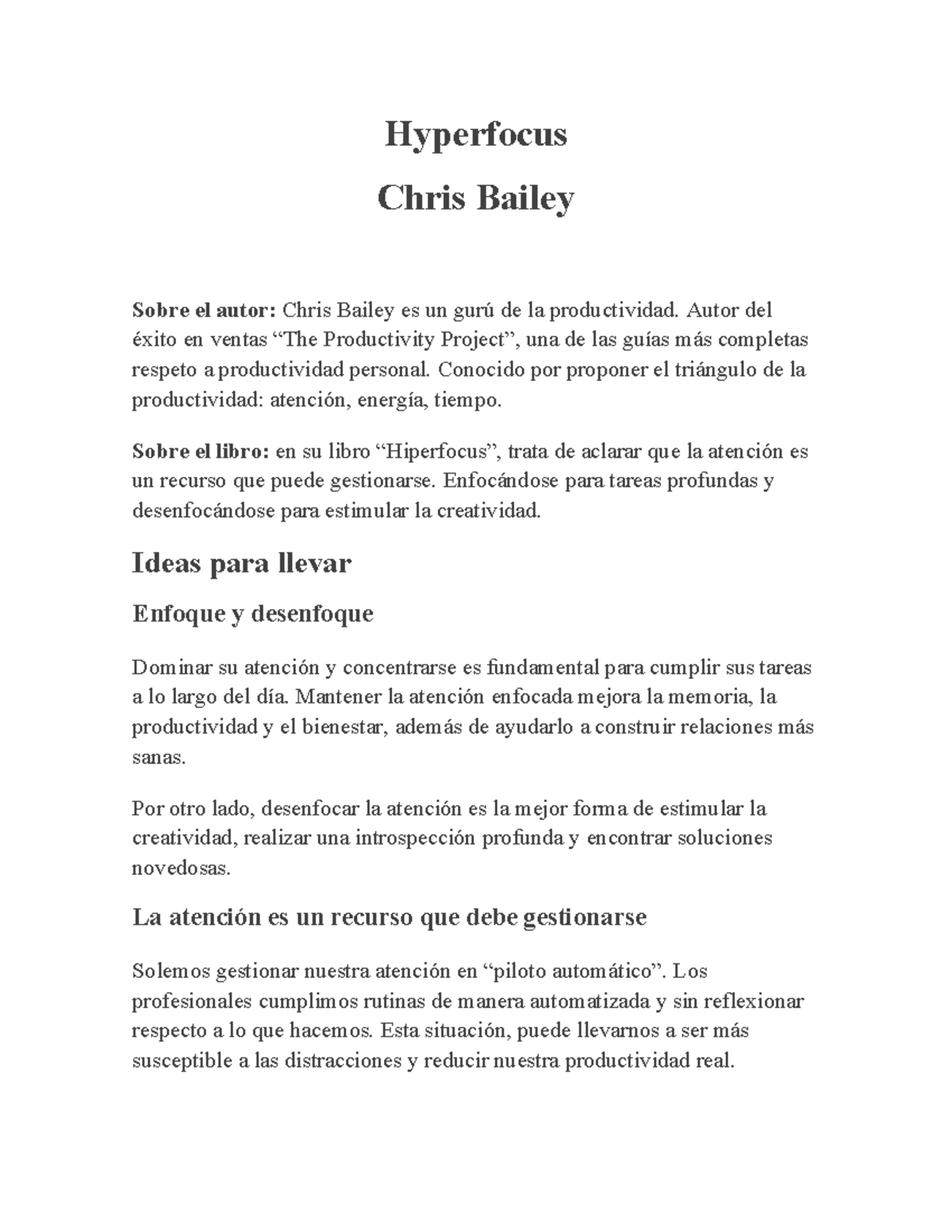 Resumen Hyperfocus - Hyperfocus Chris Bailey Sobre el autor: Chris ...